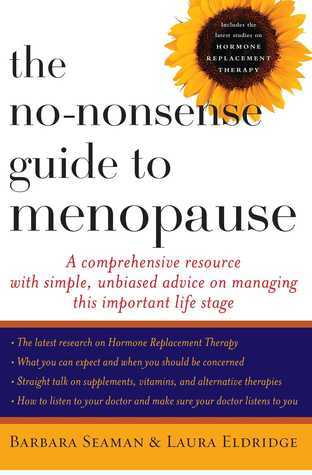The No-Nonsense Guide to Menopause by Barbara Seaman | Goodreads