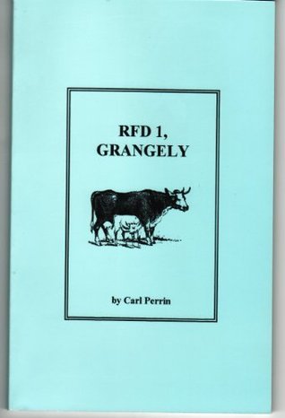 RFD 1, Grangely by Carl Perrin | Goodreads