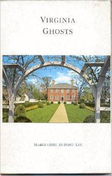 Virginia Ghosts by Marguerite Dupont Lee | Goodreads