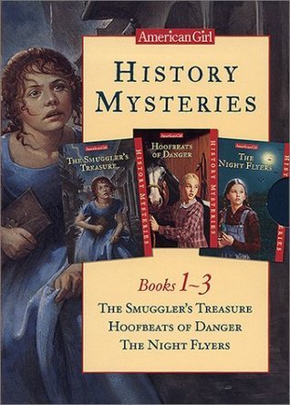 History Mysteries: The Smuggler's Treasure/Hoofbeats of Danger/the ...