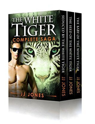 The White Tiger Trilogy (The White Tiger #1-3) by J.J. Jones | Goodreads