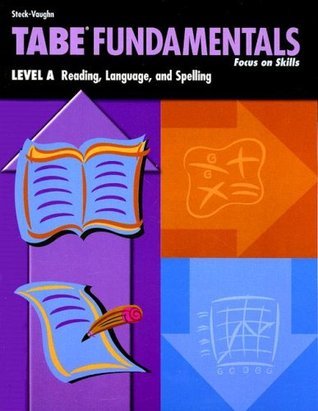 Tabe Fundamentals: Level A: Reading, Language, and Spelling by Victor ...
