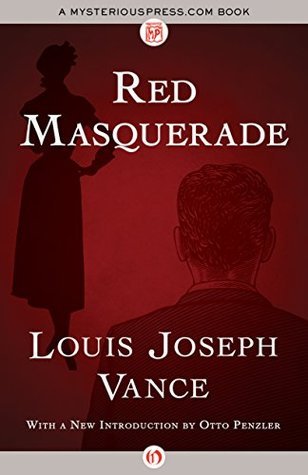 Red Masquerade (Lone Wolf) by Louis Joseph Vance | Goodreads