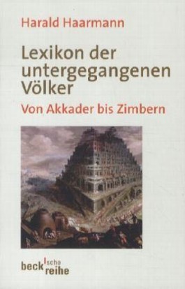 Lexikon der untergegangenen Völker by harald-haarmann | Goodreads