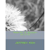 Poetry A Mosaic of Life by Jeffrey Koh | Goodreads