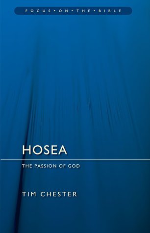 Hosea: The Passion of God (Focus on the Bible) by NULL NULL NULL NULL ...