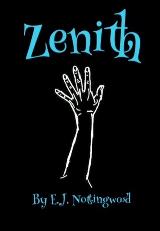 Zenith by E.J. Nottingwood | Goodreads