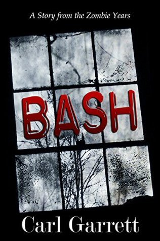 The Zombie Town Bash by Carl Garrett | Goodreads