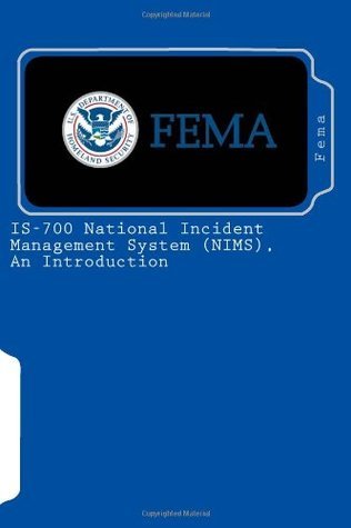 IS-700 National Incident Management System (NIMS), An Introduction by ...