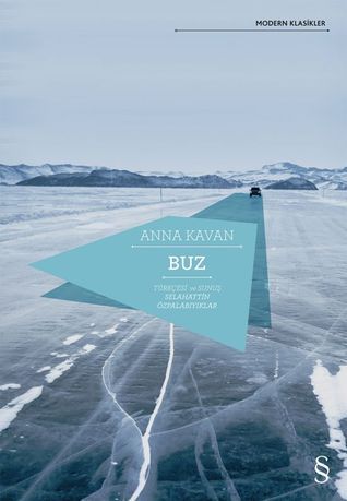 Buz by Anna Kavan | Goodreads