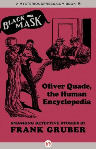 Oliver Quade, the Human Encyclopedia: Smashing Detective Stories by ...