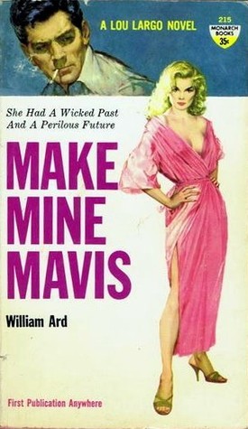 Make Mine Mavis by William Ard | Goodreads