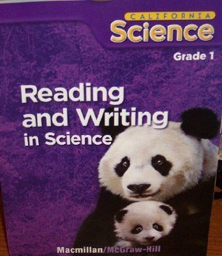 Reading and Writing in Science Grade 1 by McGraw-Hill Education | Goodreads