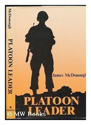 Platoon Leader by James R. McDonough | Goodreads