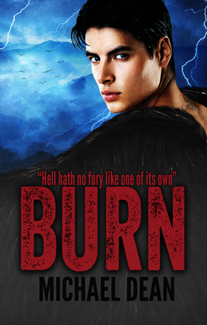 Burn by Michael Dean | Goodreads