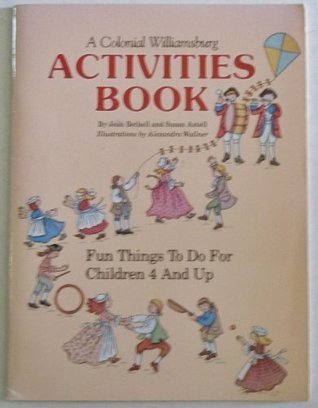 Colonial Williamsburg Activities Book: Fun Things to Do for Children 4 ...