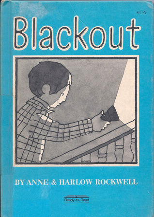 Blackout (Ready-To-Read) by Anne Rockwell | Goodreads