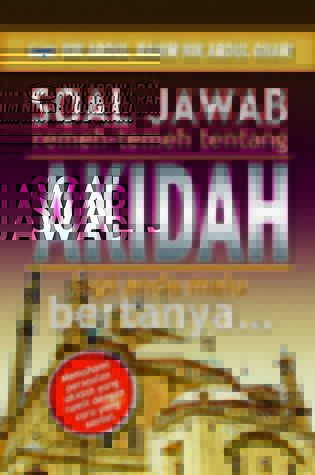 Soal Jawab Remeh-Temeh Tentang Akidah Tapi Anda Malu Bertanya... by Nik Abdul Rahim Nik Abdul ...