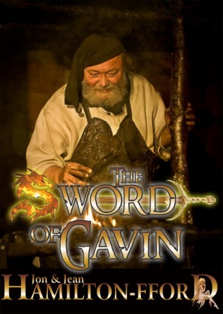 The Sword of Gavin (Rara Avis, #2) by Jon Hamilton-Fford | Goodreads