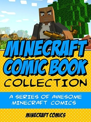 Minecraft Comic Book Collection: A Series of AWESOME Minecraft Comics ...