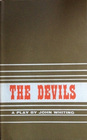 Devils by John Whiting | Goodreads
