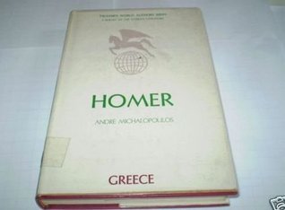 Homer (Twayne's World Authors Series) by André Michalopoulos | Goodreads