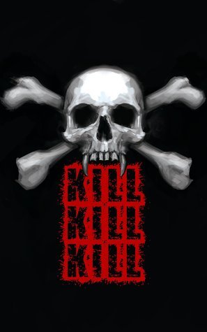 Graveyard (KILL KILL KILL, #1) by Mike Leon | Goodreads