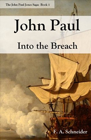 Unto the Breach by Frederick Schneider | Goodreads