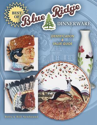 Best of Blue Ridge Dinnerware Identification & Value Guide by Betty ...