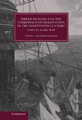 Urban Realism and the Cosmopolitan Imagination in the Nineteenth ...