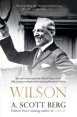 Wilson by Berg A Scott | Goodreads