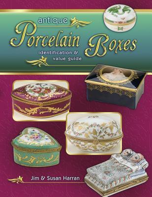 Antique Porcelain Boxes, identification & value guide by Jim Harran ...
