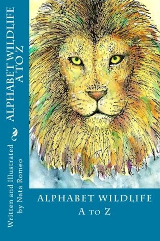Alphabet Wildlife A to Z by Nata Romeo | Goodreads