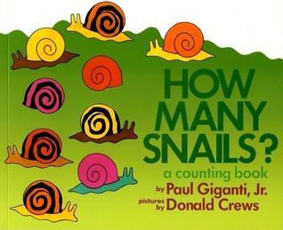 How Many Snails?: A Counting Book (Counting Books by Paul Giganti Jr ...
