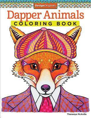 Dapper Animals Coloring Book (Coloring is Fun) (Design Originals): 30 ...