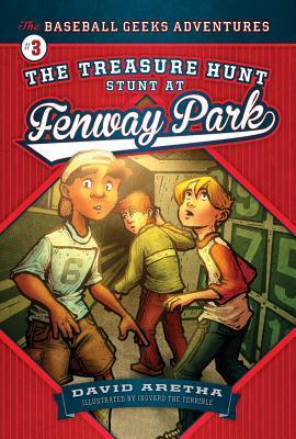 The Treasure Hunt Stunt at Fenway Park by David Aretha | Goodreads