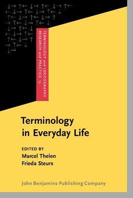 Terminology in Everyday Life by Marcel Thelen | Goodreads