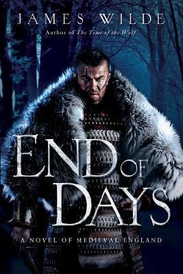 Hereward: End of Days (Hereward, #3) by James Wilde | Goodreads