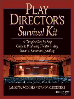 Play Director's Survival Kit: A Complete Step-by-Step Guide to ...