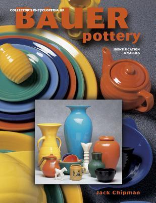 Collector's Encyclopedia of Bauer Pottery - Identification & Values by ...