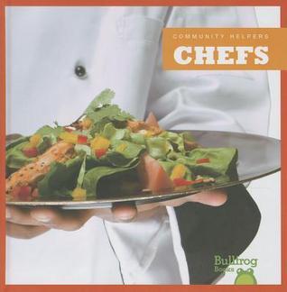 Chefs (Community Helpers) by Cari Meister | Goodreads