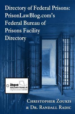 Directory of Federal Prisons: Prisonlawblog.Com's Federal Bureau of ...