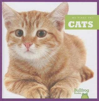 Cats (My First Pet) by Cari Meister | Goodreads