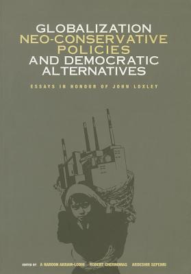 Globalization, Neo-Conservative Policies and Democratic Alternatives ...