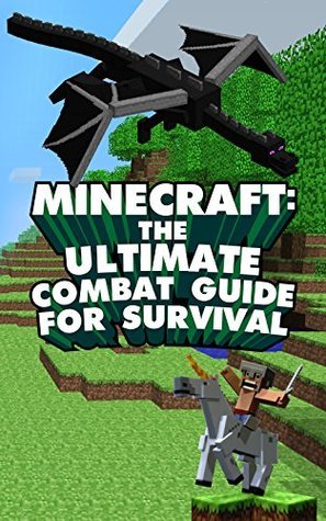Combat Guide: Minecraft Combat Guide: The Ultimate Minecraft Combat ...