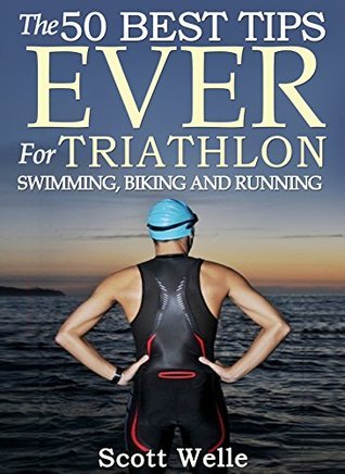 OUTPERFORM THE NORM for Triathlon: The 50 Best Tips EVER for Swimming ...