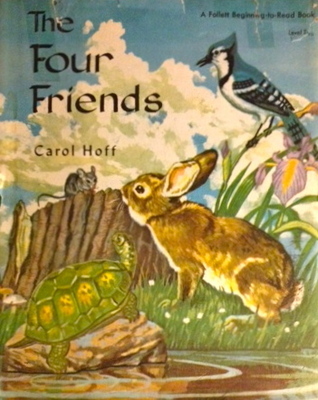 The Four Friends by Carol Hoff | Goodreads