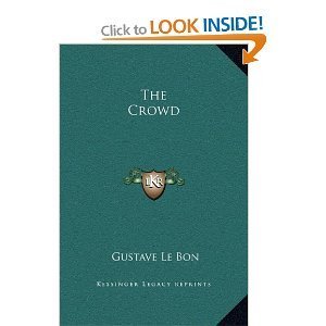 The Crowd by Gustave Le Bon | Goodreads