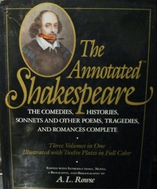 The Annotated Shakespeare: 3 Volumes in 1 by William Shakespeare ...