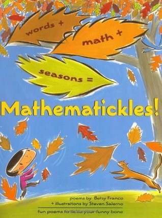 Mathematickles! by Betsy Franco | Goodreads